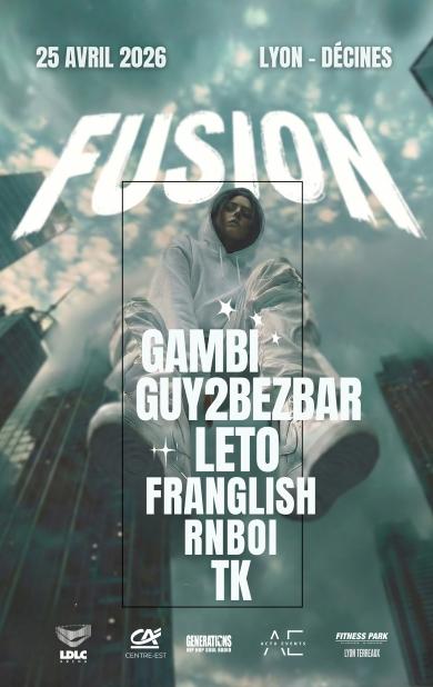 Fusion - La Nuit Rap en concert à Lyon-Décines | Billetterie LDLC Arena